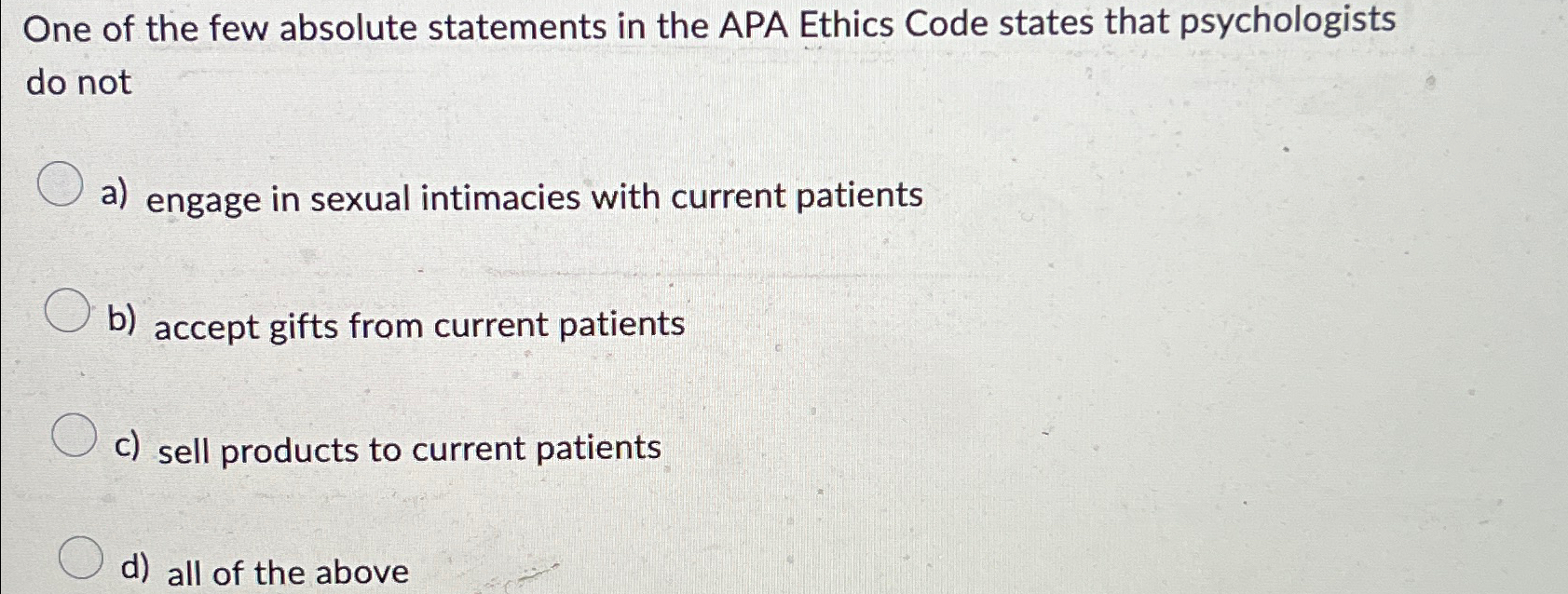 Solved One of the few absolute statements in the APA Ethics | Chegg.com
