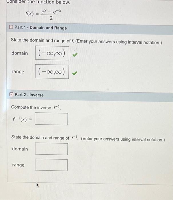 Solved consider the function below. f(x)=2ex−e−x Part 1 - | Chegg.com