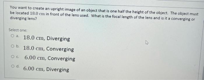 Solved You want to create an upright image of an object that | Chegg.com
