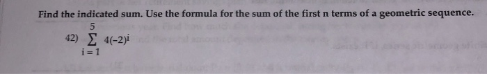 Solved Find the indicated sum. Use the formula for the sum | Chegg.com