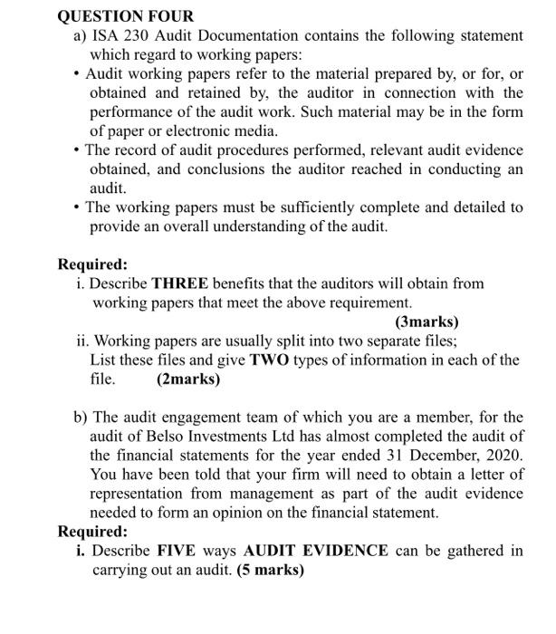 Solved QUESTION FOUR a) ISA 230 Audit Documentation contains | Chegg.com