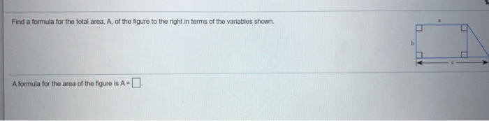 Solved find a formula for the total area, A, of the figure | Chegg.com