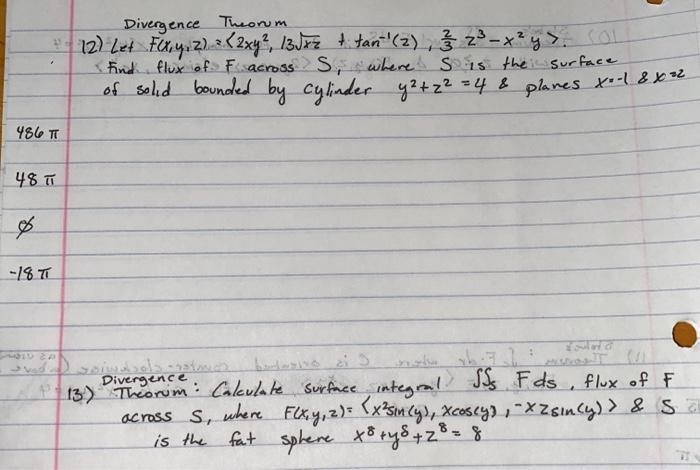 Solved Divergence Theorum + - 12) Let F(x, y, z) = (2x4², 13 | Chegg.com