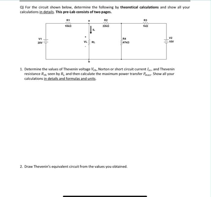 Solved Q) For the circuit shown below, determine the | Chegg.com