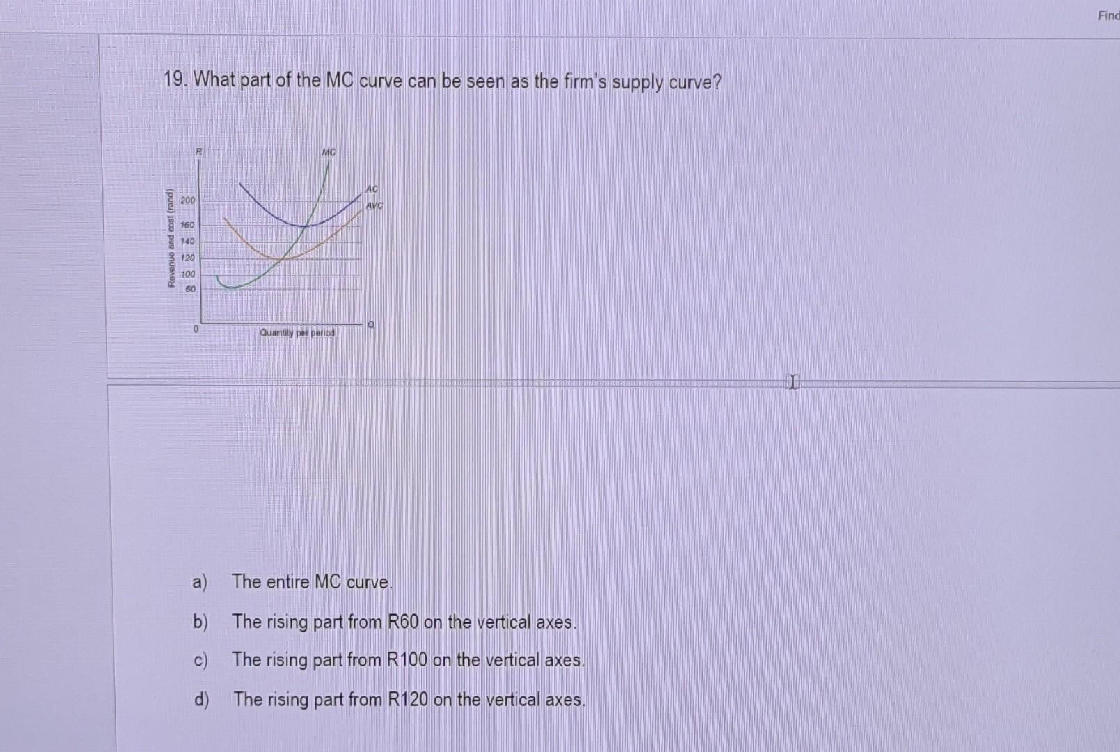 Solved C B ||| 19. What part of the MC curve can be seen as | Chegg.com