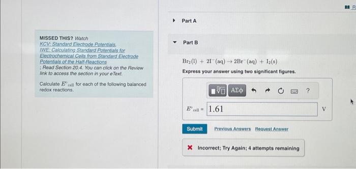 Solved Part B Br2 (1) 21 (aq) → 2Br¯(aq) + I₂ (s) Express | Chegg.com