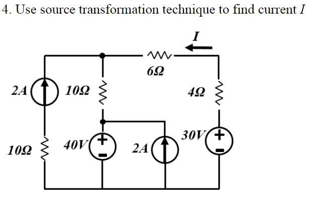 Solved Use source transformation technique to find current I | Chegg.com Solved Use source transformation technique to find current I | Chegg.com