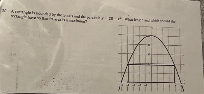 Solved A rectangle is bounded by the x-axis and the parabola | Chegg.com