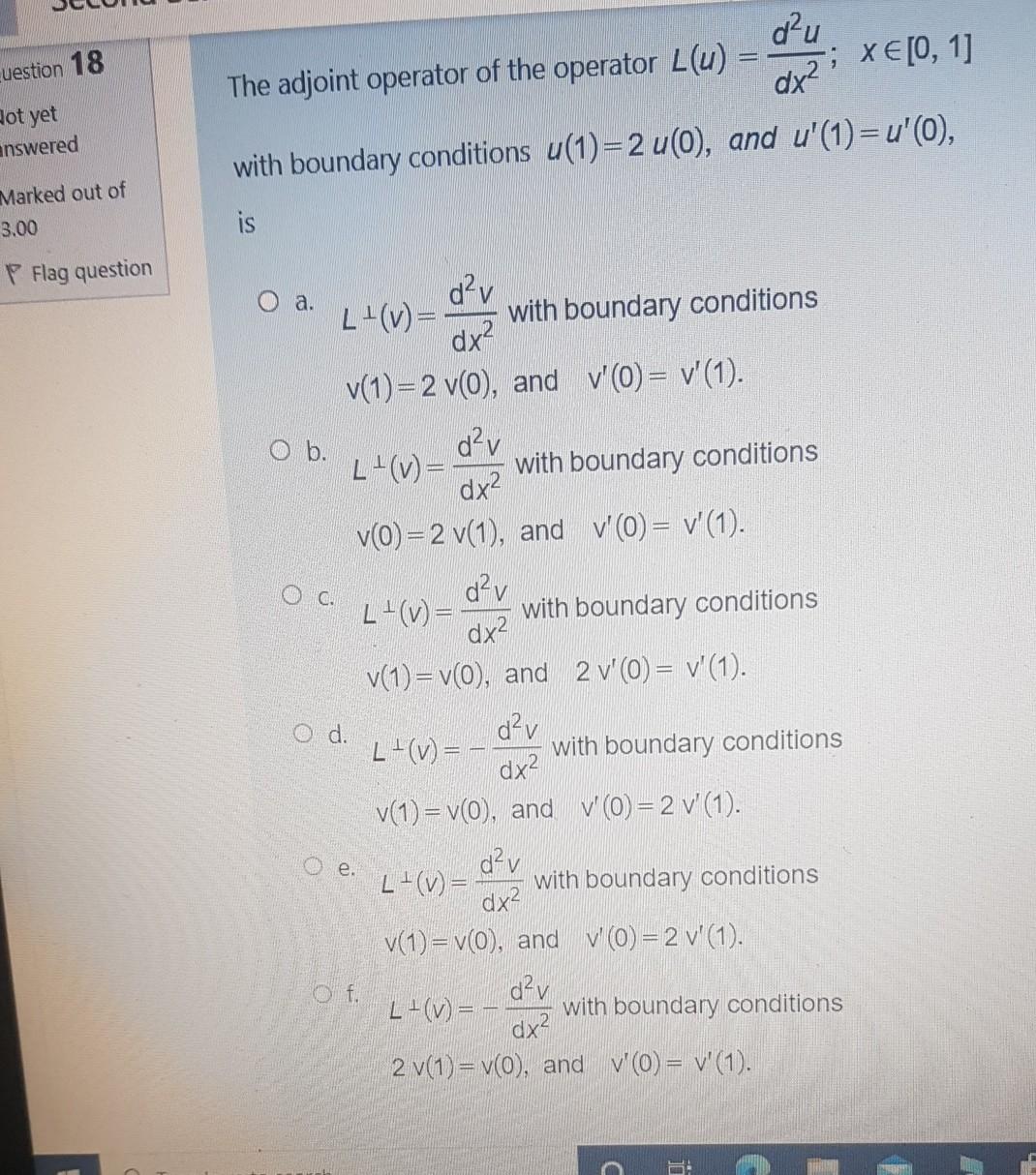 Solved du cuestion 18 The adjoint operator of the operator | Chegg.com