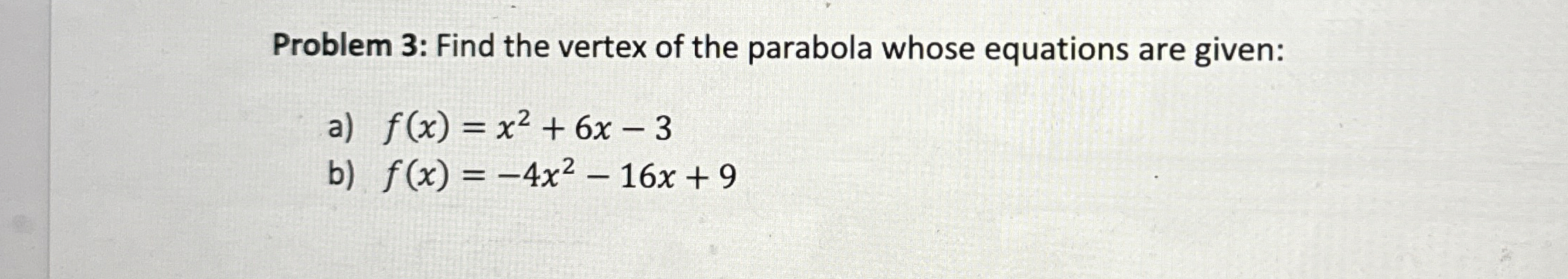 Solved Problem 3: Find the vertex of the parabola whose | Chegg.com