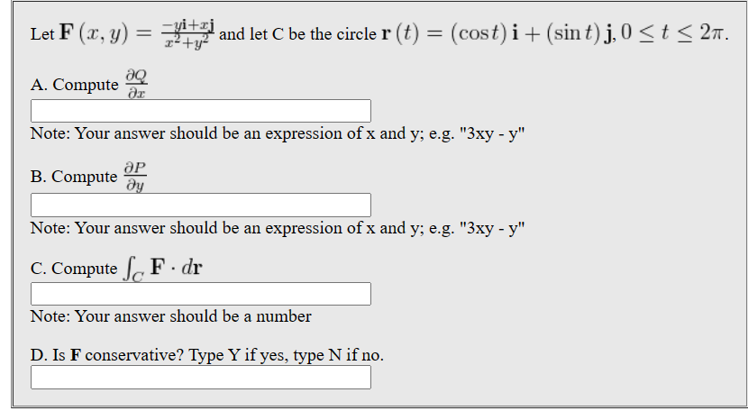 Solved Let F(x,y)=-yi+xjx2+y2 ﻿and let C ﻿be the circle | Chegg.com