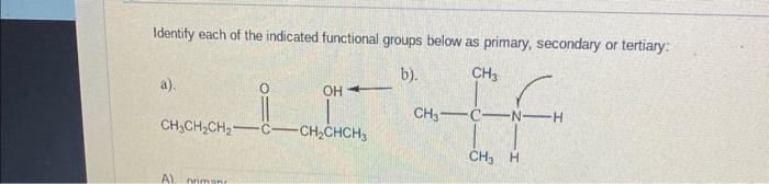 Solved Identify each of the indicated functional groups | Chegg.com Solved Identify each of the indicated functional groups | Chegg.com