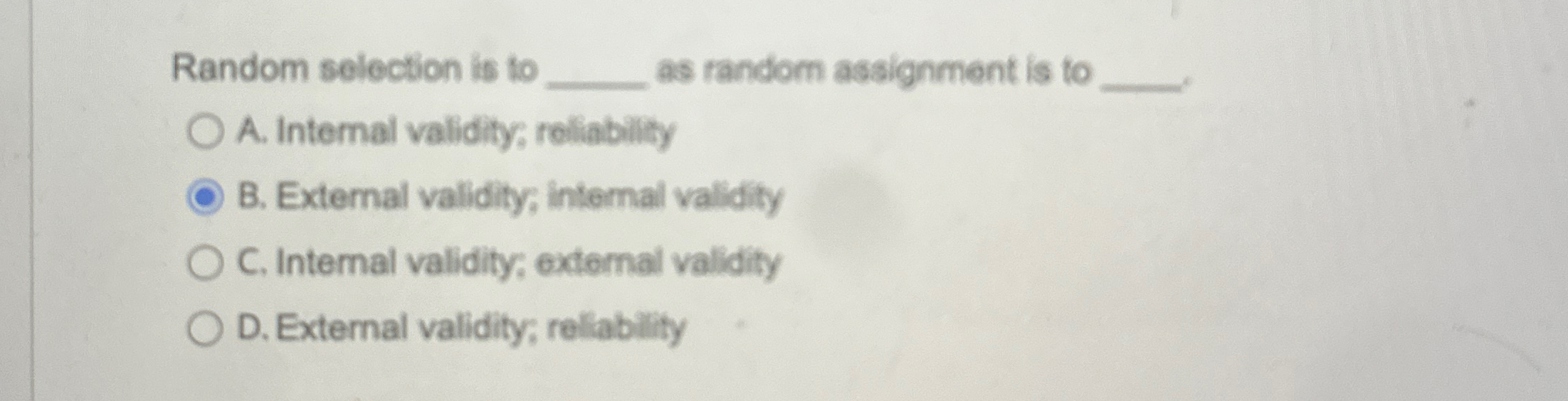 Solved Random selection is to ﻿as random assignment is | Chegg.com