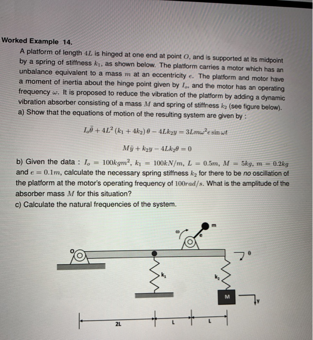 Solved Worked Example 14. A platform of length 4L is hinged | Chegg.com
