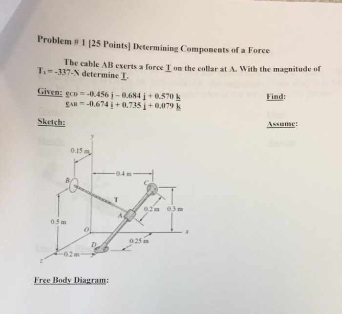 Solved Problem #1 (25 Points Determining Components of a | Chegg.com Solved Problem #1 (25 Points Determining Components of a | Chegg.com