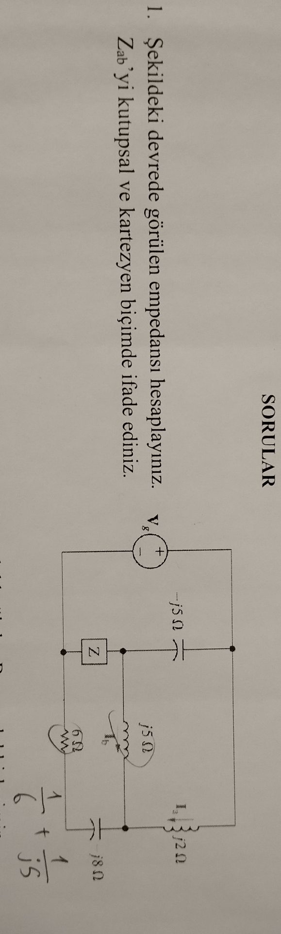 Solved Use the impedance calculation shown in the circuit | Chegg.com