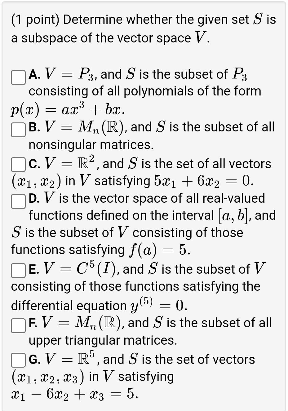 Solved ( 1 point) Determine whether the given set S is a | Chegg.com