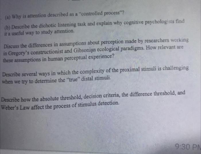 Solved (a) Why is attention described as a "controlled | Chegg.com