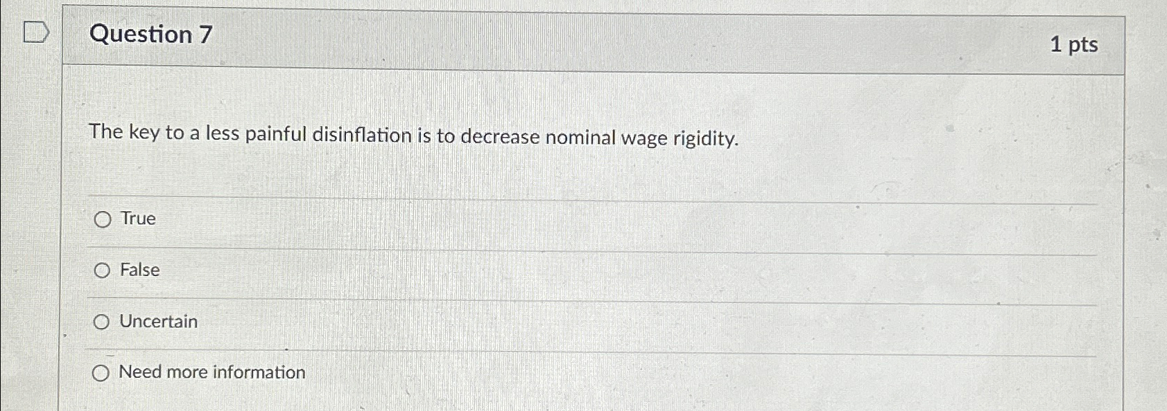 Solved Question 71ptsThe key to a less painful disinflation | Chegg.com
