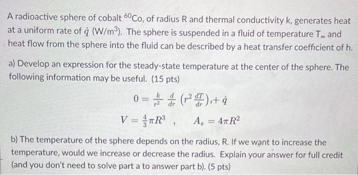 Solved A radioactive sphere of cobalt 6 Co, of radius R and | Chegg.com