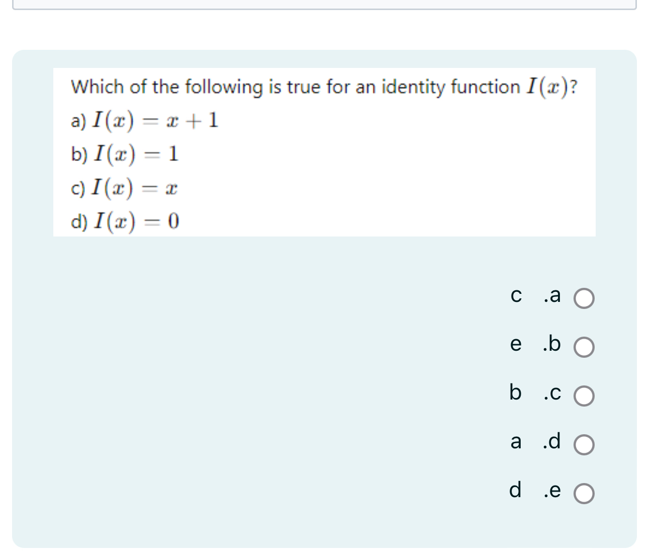 Solved Which of the following is true for an identity | Chegg.com