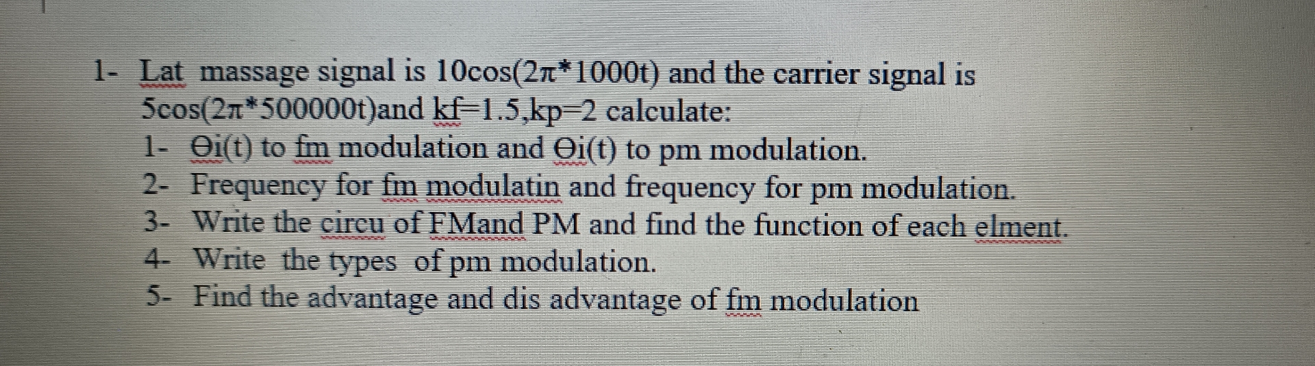 Solved 1- ﻿Lat massage signal is 10cos(2π**1000t) ﻿and the | Chegg.com