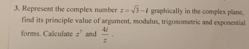 Solved • ﻿Represent the complex number z=32-i graphically in | Chegg.com