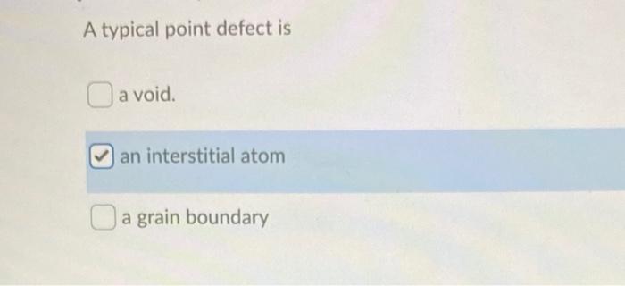 Solved A self-interstitial point defect introduces a | Chegg.com