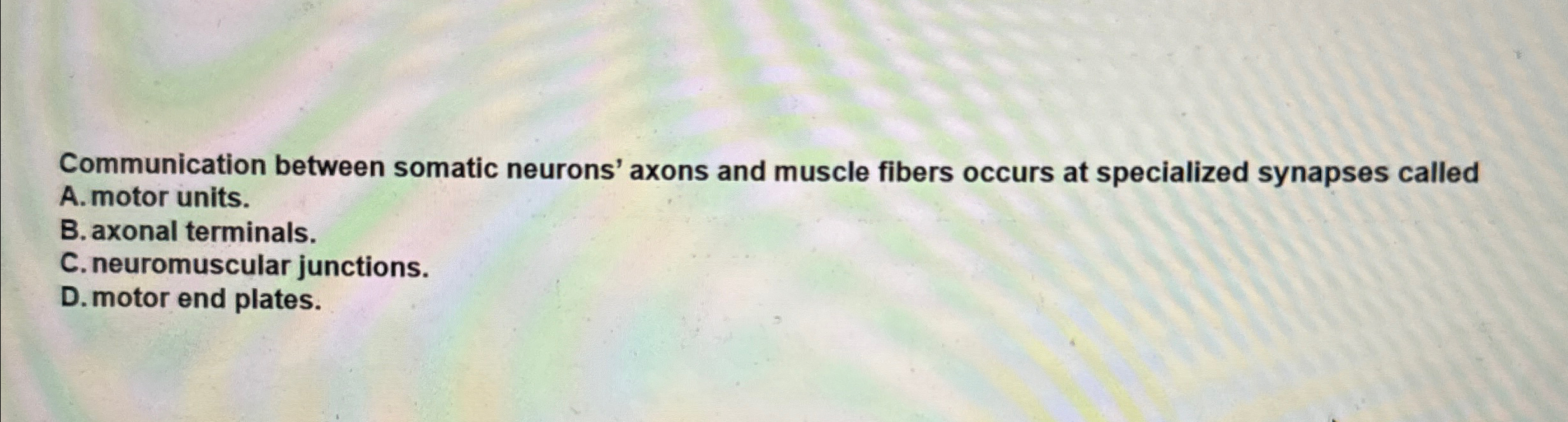 Solved Communication between somatic neurons' axons and | Chegg.com