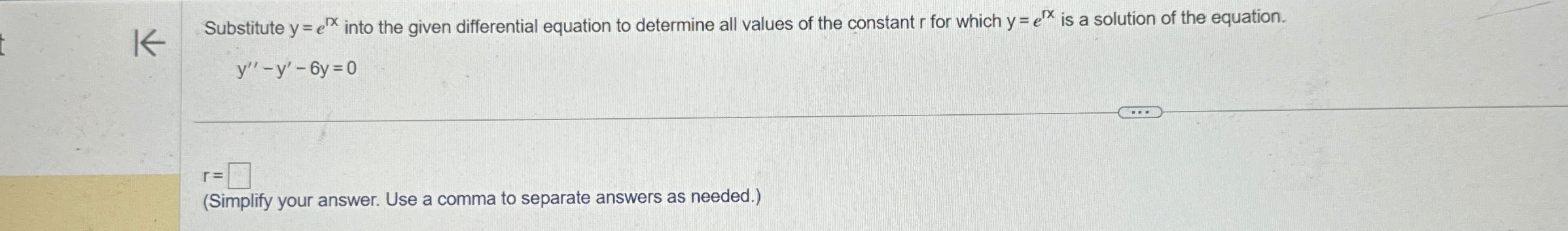 Solved Substitute y=eIx ﻿into the given differential | Chegg.com