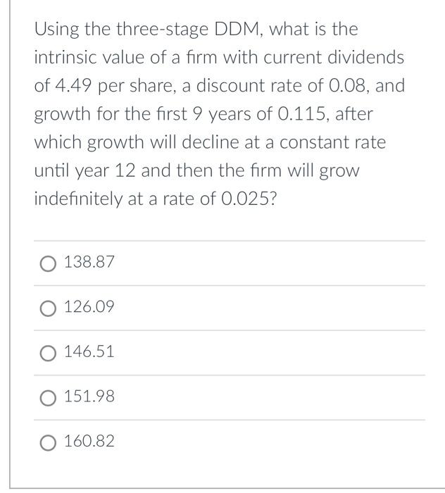 Solved Using the three-stage DDM, what is the intrinsic | Chegg.com