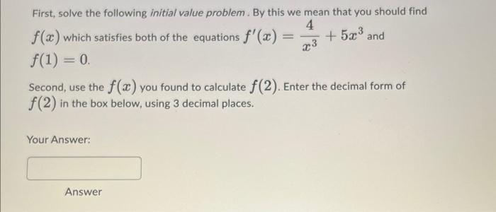 Solved First, solve the following initial value problem. By | Chegg.com