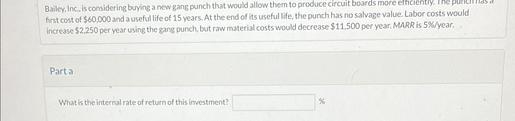 Bailey, Inc., is considering buying a new gang punch | Chegg.com