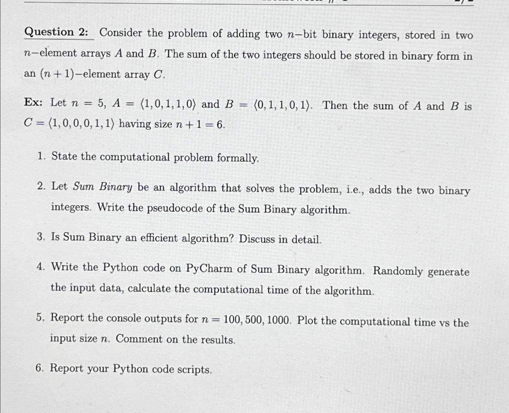 Solved Question 2: Consider the problem of adding two n-bit | Chegg.com