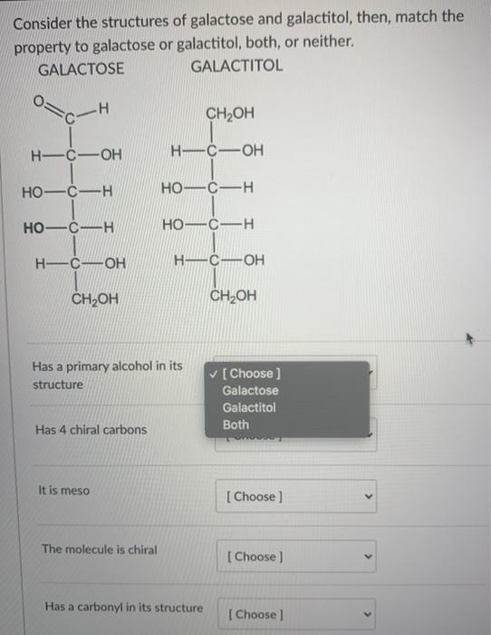 Solved Consider the structures of galactose and galactitol, | Chegg.com