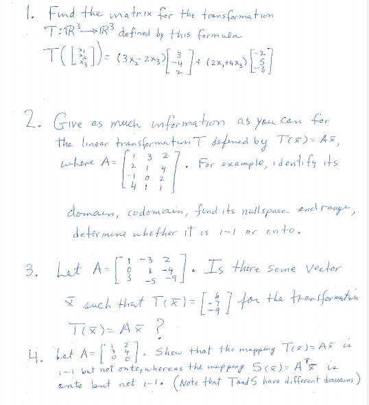 Solved 1. Find the matrix for the transformation T: TR² R3 | Chegg.com