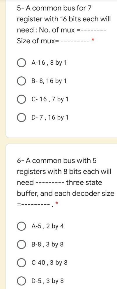 Solved 5- A common bus for 7 register with 16 bits each will | Chegg.com