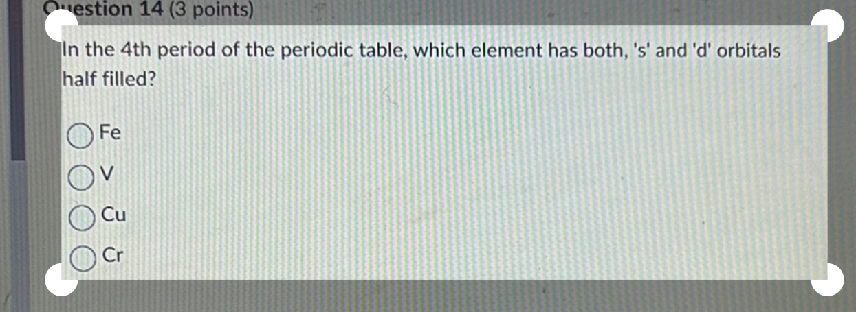 Solved In the 4th period of the periodic table, which | Chegg.com