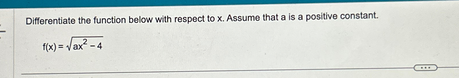 Solved Differentiate the function below with respect to x. | Chegg.com