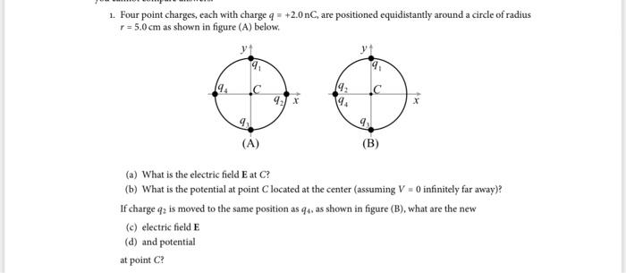 Solved 1. Four point charges, each with charge \\( q=+2.0 | Chegg.com