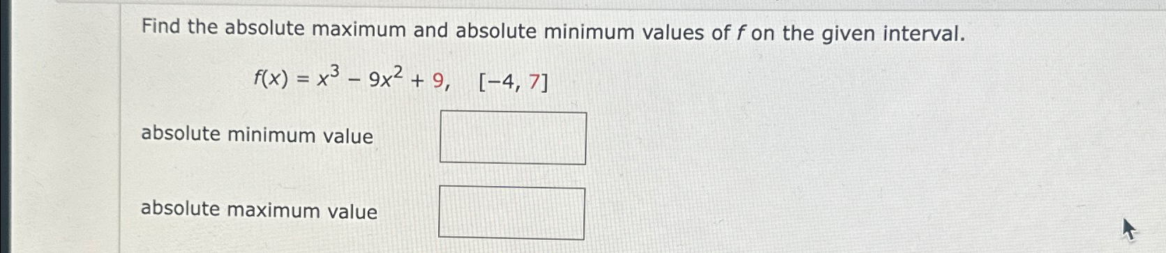 Solved Find the absolute maximum and absolute minimum values | Chegg.com