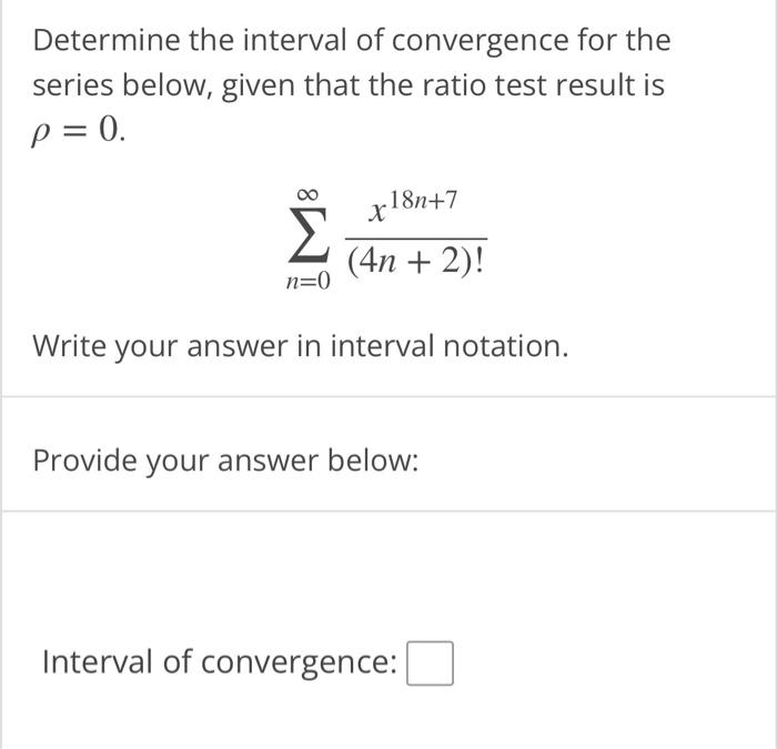 Determine the interval of convergence for the series | Chegg.com