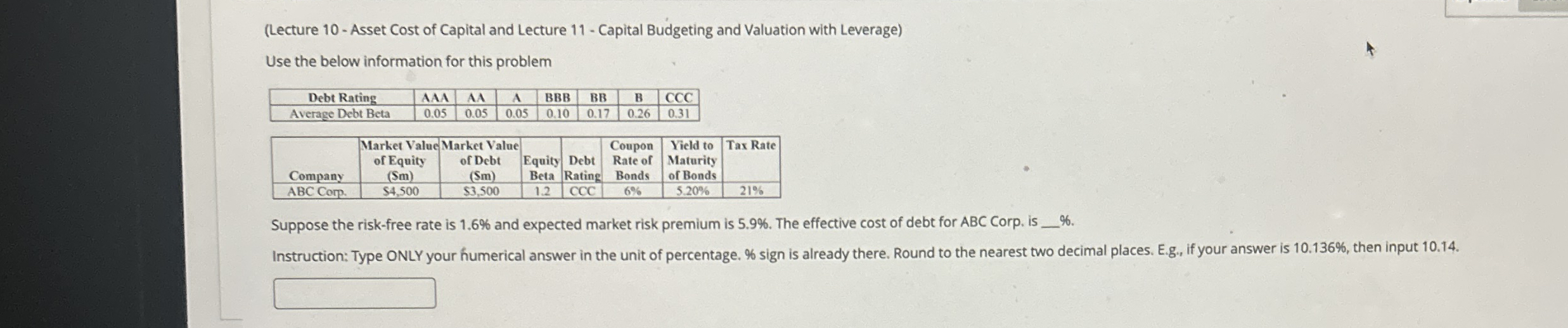 Solved (Lecture 10 - ﻿Asset Cost of Capital and Lecture 11 - | Chegg.com