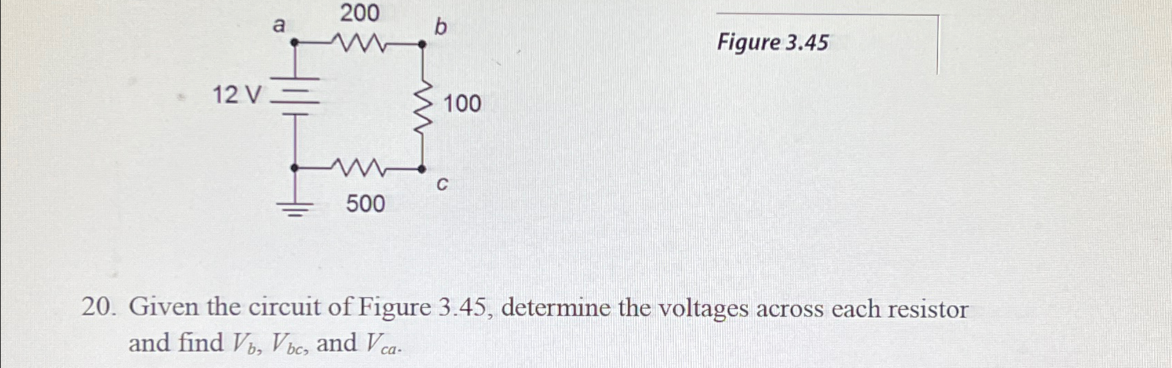 Solved Figure 3.4520. ﻿Given the circuit of Figure 3.45, | Chegg.com