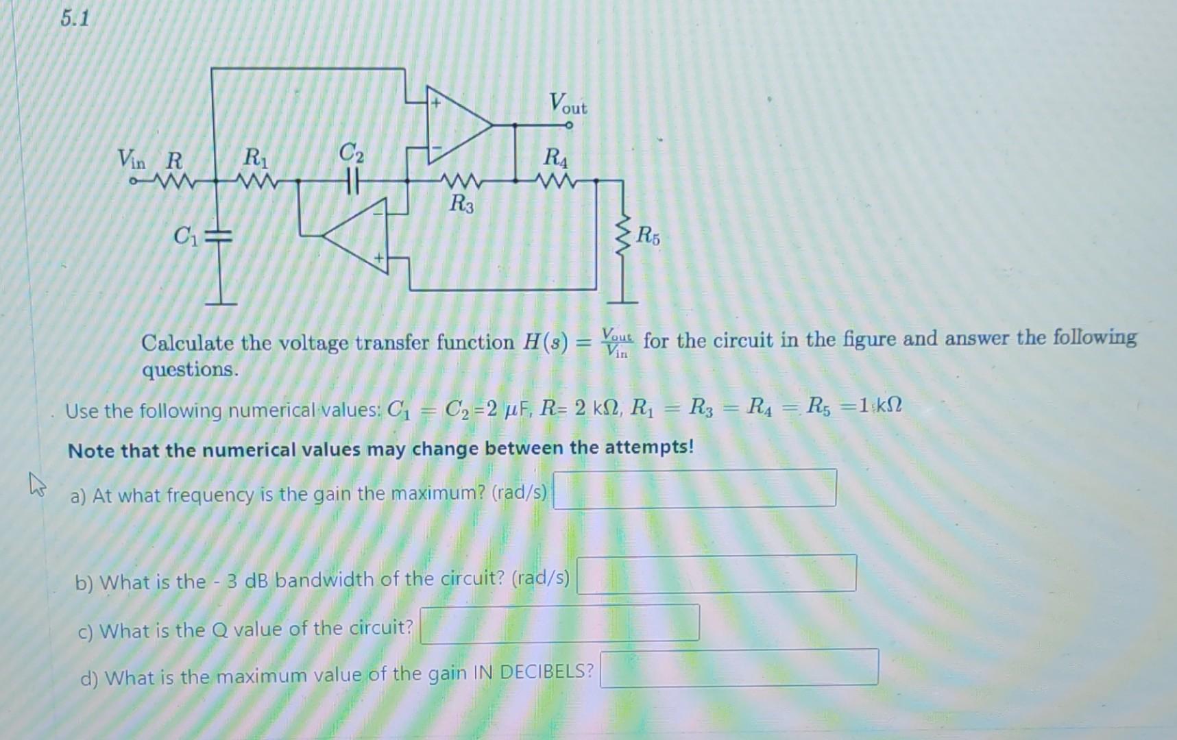 Solved 5.1 Vin R ww C₁= R₁ C₂ R3 Vout RA R5 Vin Calculate | Chegg.com