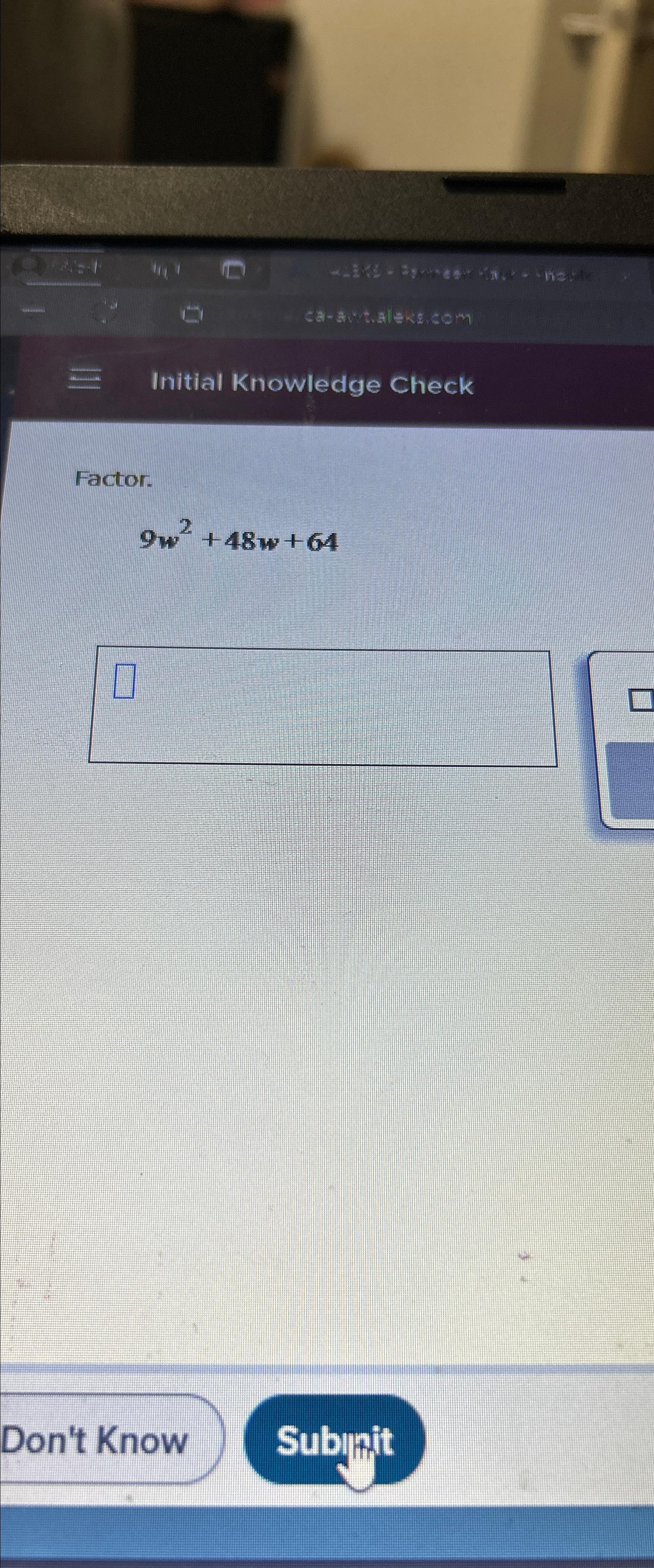 Solved Initial Knowledge CheckFactor.9w2+48w+64 | Chegg.com