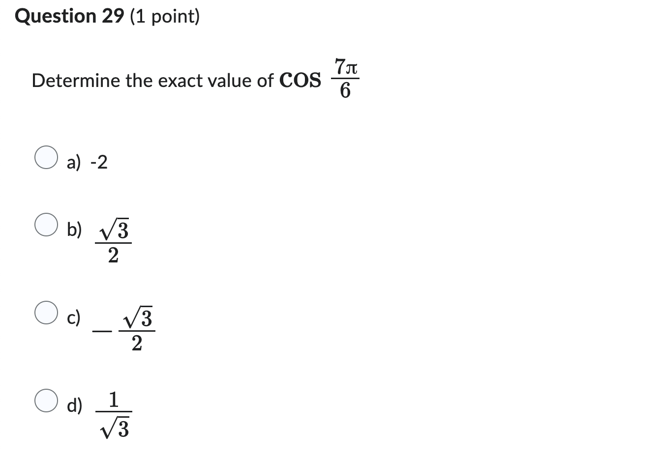 Solved Question 29 (1 ﻿point)Determine the exact value of | Chegg.com