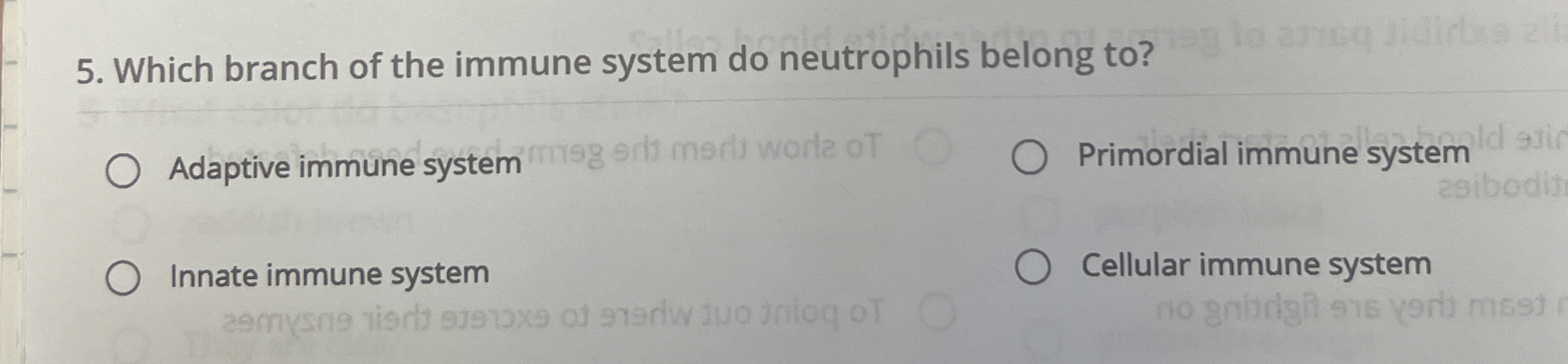 Solved Which branch of the immune system do neutrophils | Chegg.com