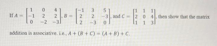 Solved If A=⎣⎡1−1002−242−3⎦⎤,B=⎣⎡−12232−35−30⎦⎤, and | Chegg.com
