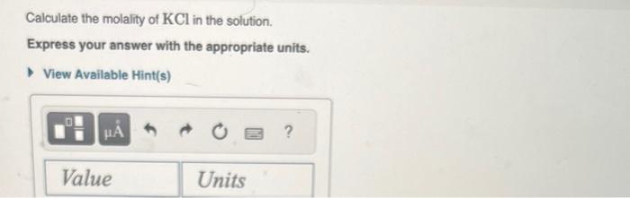 Calculate the mass percent of KCl in the solution. | Chegg.com
